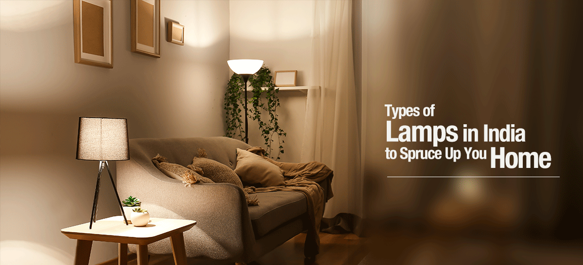 Complete Guide to Types of Lamps for Your Indian Space | Jaquar