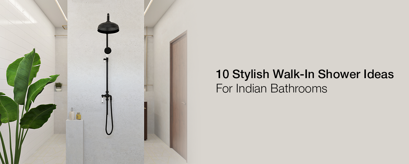 10 Walk-In Shower Ideas You’ll Want for Your Indian Bathroom
